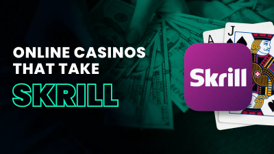 Top Skrill Online Casinos: Casinos That Accept Skrill 2025
