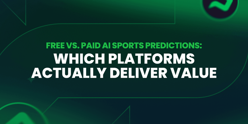 Free vs. Paid AI Sports Predictions: Which Platforms Actually Deliver Value