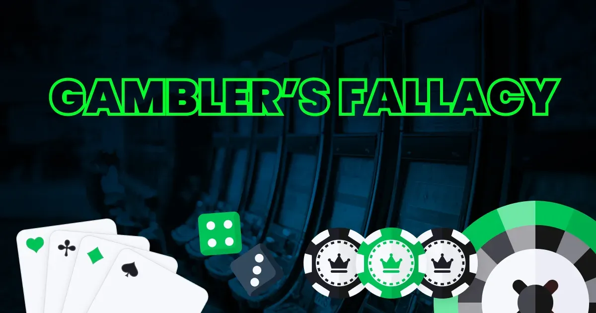 What is the Gambler's Fallacy and How to Avoid it